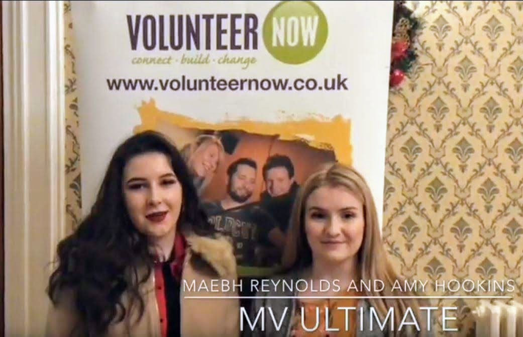 MV Ultimate - Maebh Reynolds & Amy Hookins - Volunteer Now